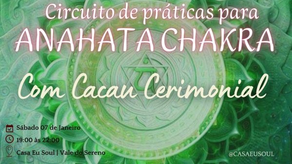 07/01 Circuito de práticas para o chakra do CORAÇÃO em Nova Lima - 2023 ...