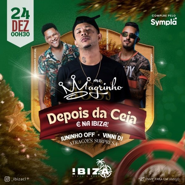 Natal da Ibiza - Mc Magrinho em Conselheiro Lafaiete - Sympla