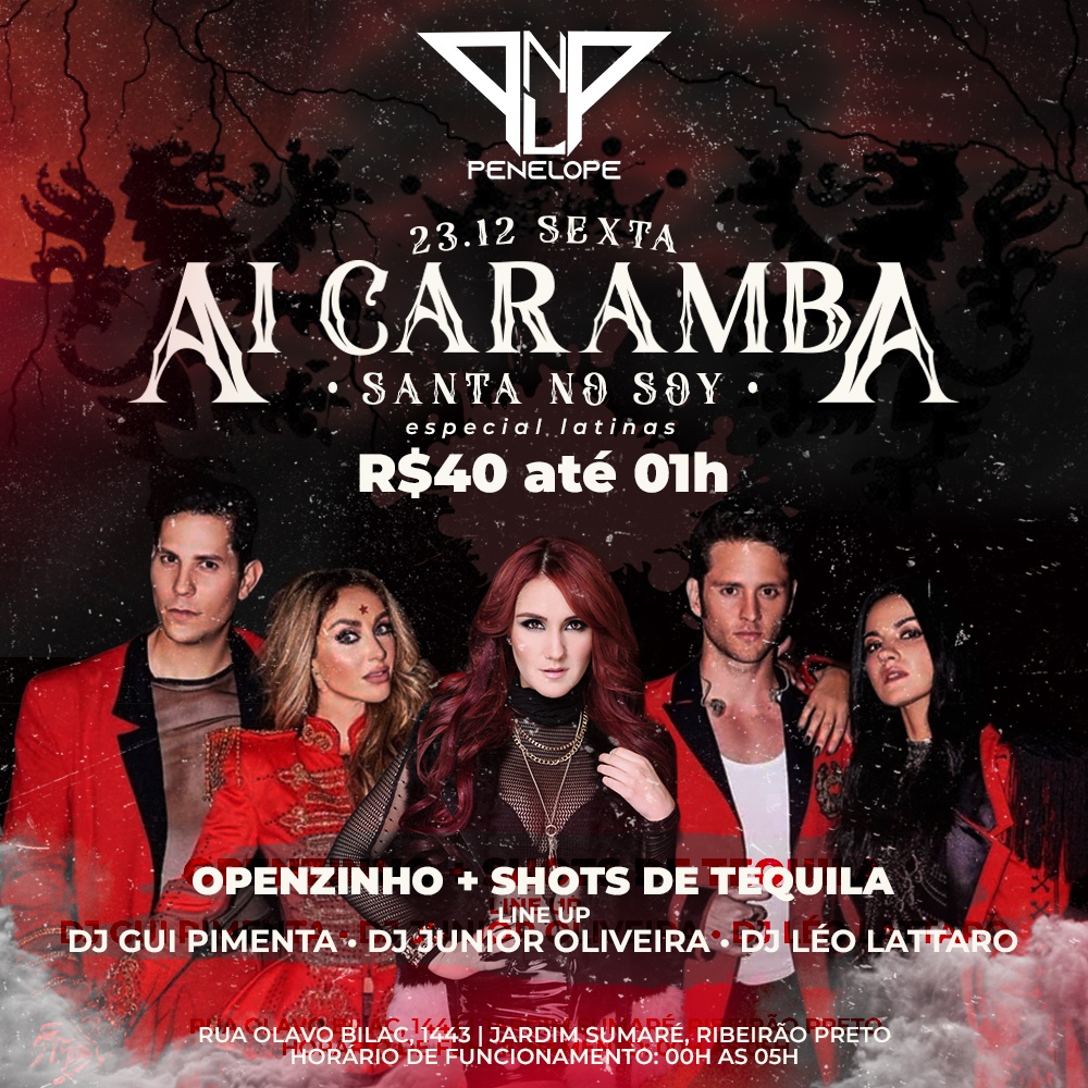 LISTA - Ai Caramba! - Latinas Openzinho Entrada $40 até 01h na lista ...
