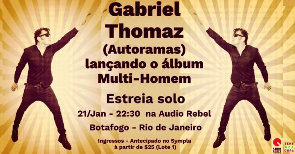 Gabriel Thomaz lança seu álbum solo Multi-Homem em Rio de Janeiro - Sympla