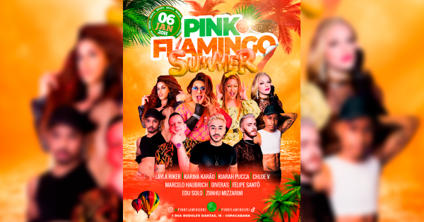 Pink Flamingo: Pink Summer | Sexta, 06 de Janeiro - 20h em Rio de ...