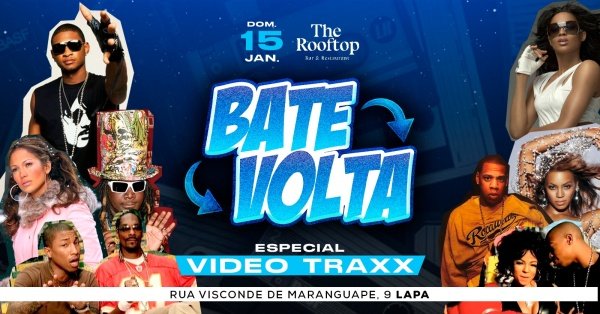 BATE E VOLTA (ESPECIAL VIDEO TRAXX) em Rio de Janeiro - Sympla