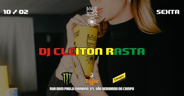 BAILE DA TEIA - DJ CLEITON RASTA - NEO B em São Bernardo do Campo - Sympla