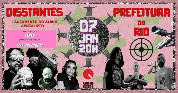 DISSTANTES E PREFEITURA DO RIO AUDIO REBEL - DIA 7 DE JANEIRO em Rio de ...