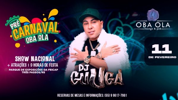 PRÉ CARNAVAL OBA OLA com DJ GUUGA em Três Passos - Sympla