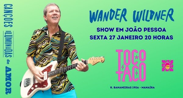 WANDER WILDNER - CANÇÕES ILUMINADAS DE AMOR em João Pessoa - Sympla