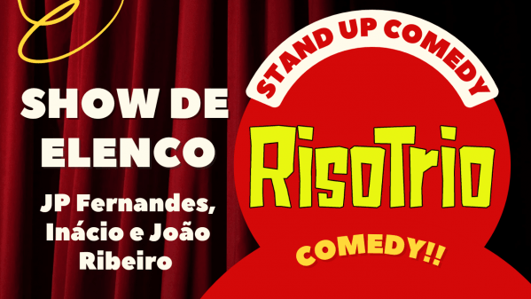 Risotrio Stand up show com JP Fernandes, Inácio e João Ribeiro em Avaré ...