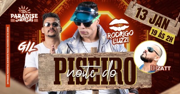 Noite do Piseiro Paradise - Rodrigo Luzzi - Dj Gil em Rio Claro - Sympla
