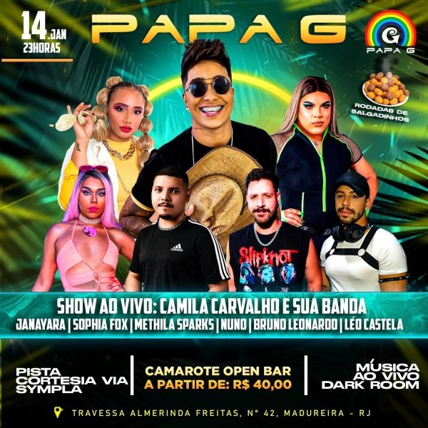 PAPA G - SHOW AO VIVO COM CAMILA CARVALHO - MADUREIRA - 23h em Rio de ...