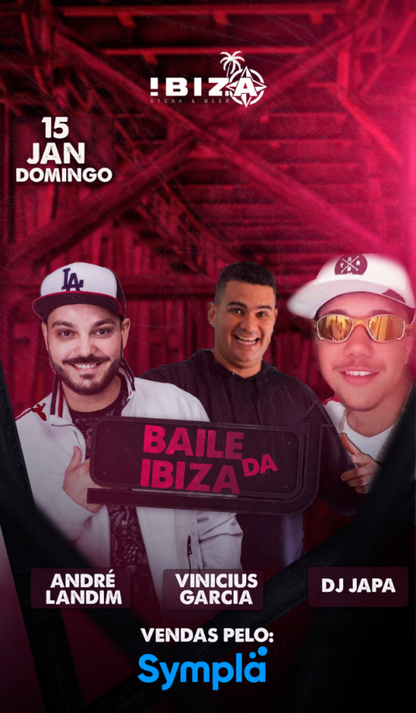BAILE DA IBIZA em Conselheiro Lafaiete - Sympla
