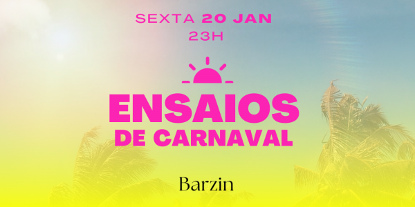 Ensaios de Carnaval do Barzin no Feriadão - Sexta 20 Jan / 23h em Rio ...
