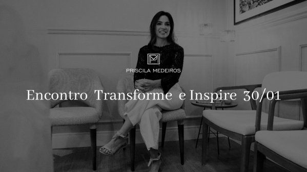 Encontro Transforme e Inspire em Florianópolis - Sympla