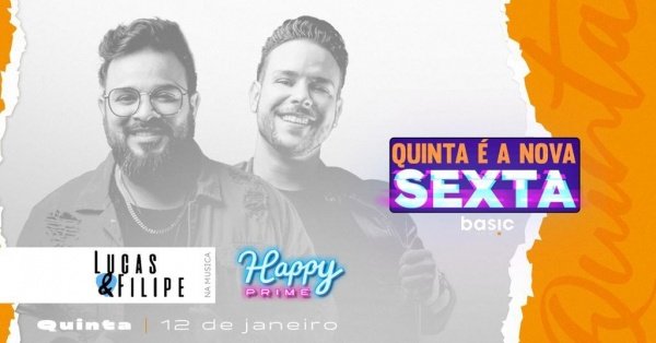 Quinta 12/01 | Lucas & Filipe | Basic Águas Claras em Brasília - Sympla
