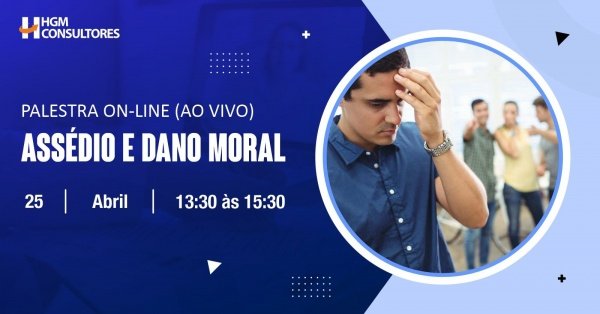 Palestra sobre Assédio e Dano Moral - online - Sympla