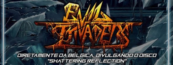 Evil Invaders da Bélgica em Curitiba em Curitiba - Sympla