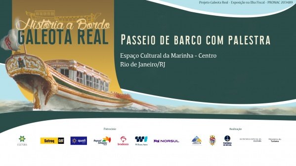 História a Bordo - Galeota Real em Rio de Janeiro - Sympla