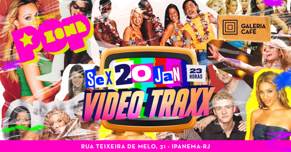 POP ZONE - VIDEO TRAXX em Rio de Janeiro - Sympla