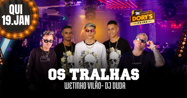 OS TRALHAS + WERTINHO VILÃO + DJ DUDA em João Pessoa - Sympla