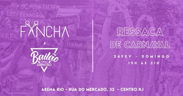 Fancha + Bailão das Sapatão - Ressaca de Carnaval em Rio de Janeiro ...