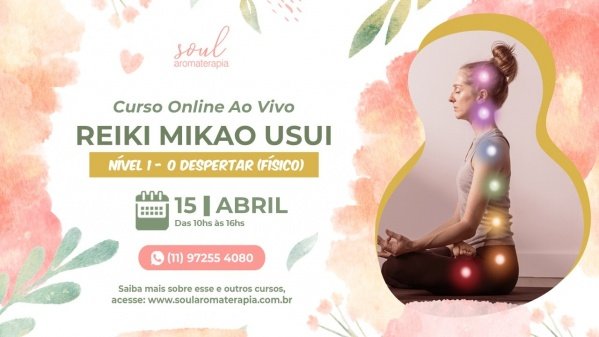 REIKI MIKAO USUI - NÍVEL 1 - O DESPERTAR - online - Sympla