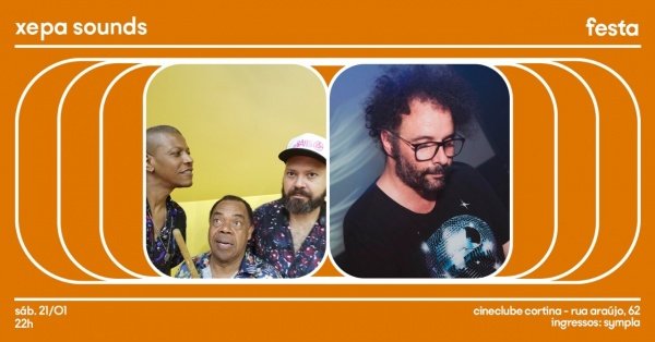 Xepa sounds + Noites Trabalho Sujo (aniversário do Alexandre Matias) em ...