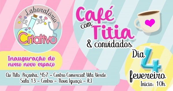 Café com Titia - Edição Nova Iguaçu em Nova Iguaçu - Sympla