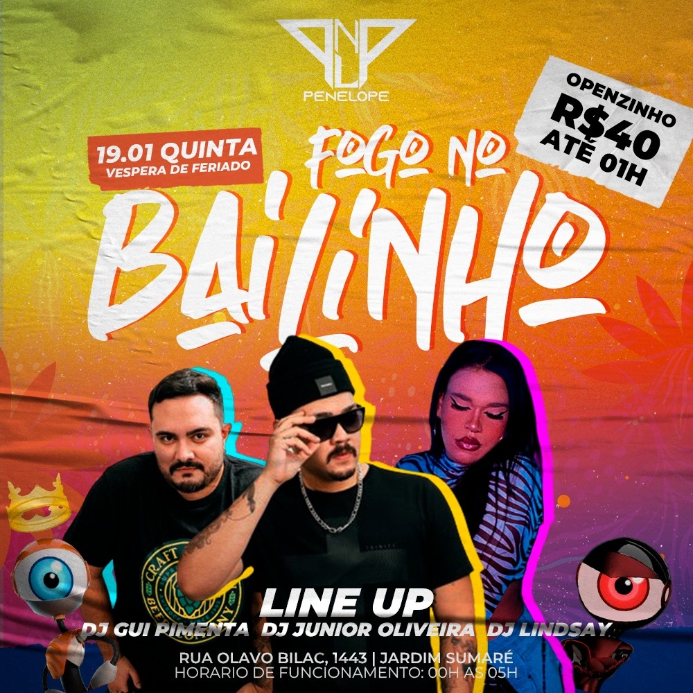 Fogo no Bailinho - Funk & Pop - Openzinho Entrada $40 até 01h na lista ...