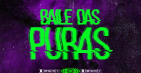 Baile das Puras 6ª edição - Mu540 e Th4ys convidam DJ Dayeh em São ...