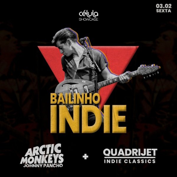 BAILINHO INDIE // Johnny Pancho (Esp. Arctic Monkeys) + Quadrijet ...