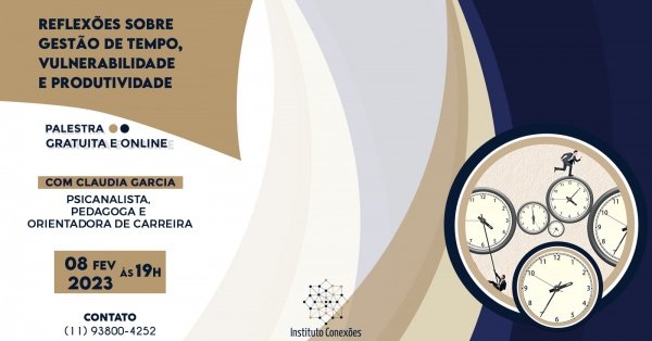 Reflexões sobre gestão de tempo, vulnerabilidade e produtividade ...