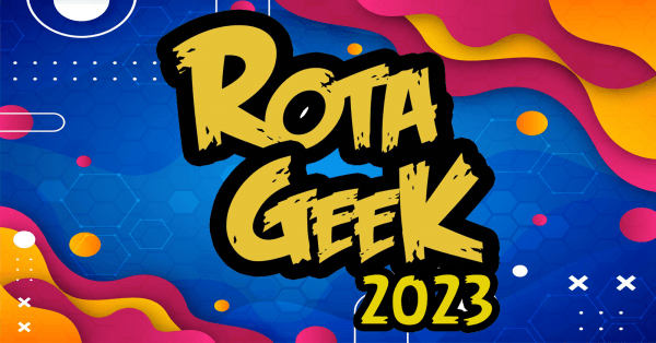 RotaGeek 2023 em Itanhaém - Sympla