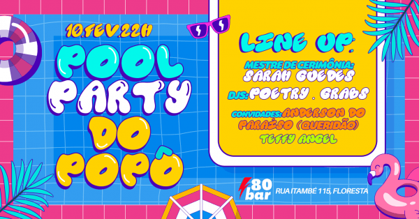 POOL PARTY DO POPÔ! #7 *pré-carnavrau em Belo Horizonte - Sympla