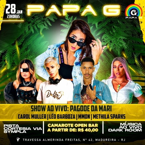 PAPA G | SHOW AO VIVO COM PAGODE DA MARI | PISTA GRÁTIS & CAMAROTE OPEN ...