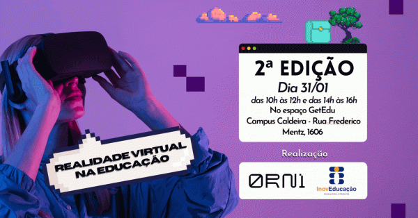 Realidade virtual na educação - 2ª edição em Porto Alegre - Sympla