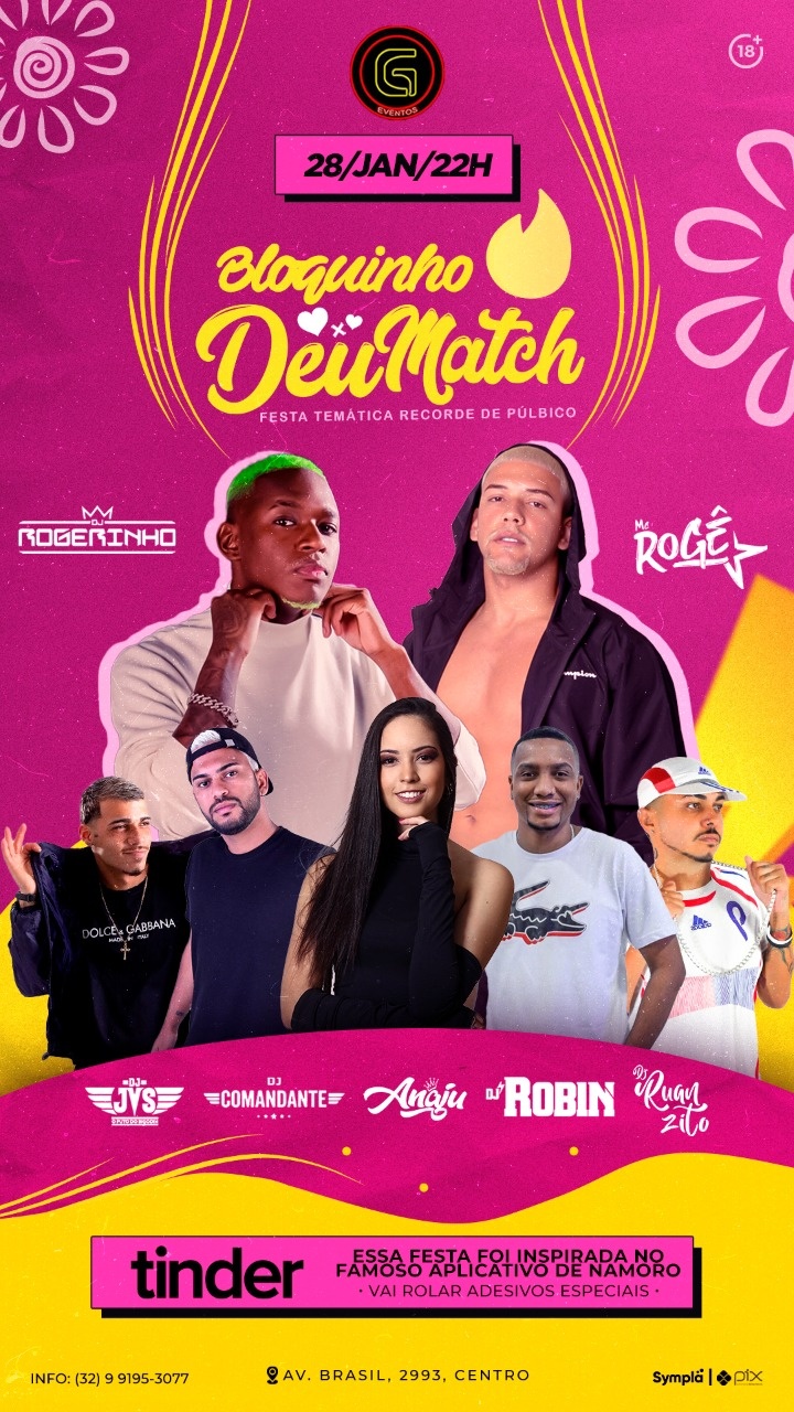 BLOQUINHO DEU MATCH - DJ ROGERINHO & MC ROGÊ em Juiz de Fora - Sympla