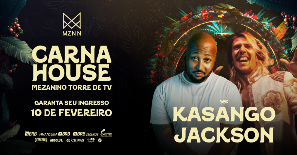 Carna House Mezanino - Kasango + Jackson em Brasília - Sympla