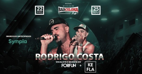 RODRIGO COSTA - Vocalista e Baixista do FORFUN em Campo Grande - Sympla
