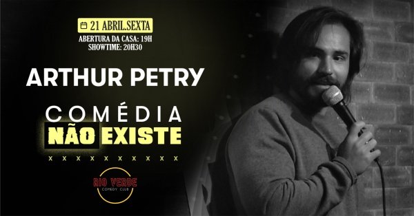 ARTHUR PETRY STAND UP em Rio Verde - Sympla