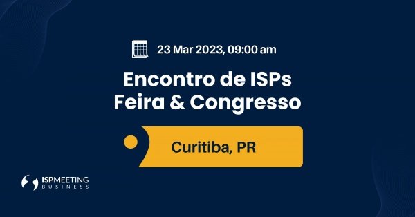 ISP Meeting Business | Curitiba, PR em Curitiba - Sympla