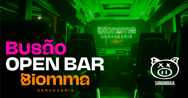 Busão Biomma - OPEN BAR - SAMAMBAIA em Brasília - Sympla