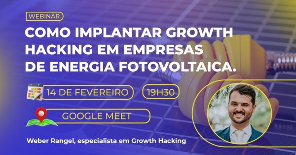Como implantar growth hacking em empresas de energia fotovoltaica ...