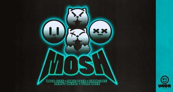 MOSH [Rock Hits + Indie Rock + Heavy metal + Punk Pop + Hardcore + Punk ...