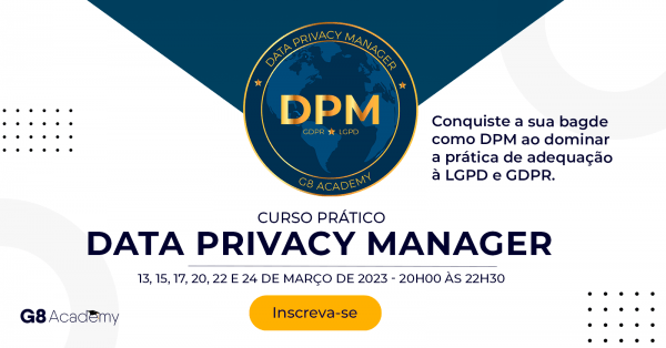 Curso Prático LGPD e GDPR: Data Privacy Manager - DPM - online - Sympla
