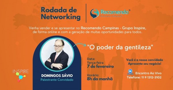 Rodada de Networking - Recomendo Campinas Inspire + Palestra: O poder da gentileza - online - Sympla