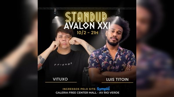Standup Avalon XXI em Aparecida de Goiânia - Sympla