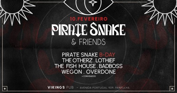 Pirate Snake & Friends em Belo Horizonte - Sympla