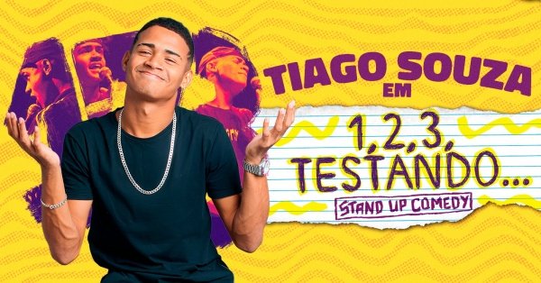 TIAGO SOUZA EM 1, 2, 3 TESTANDO... em Candeias - Sympla