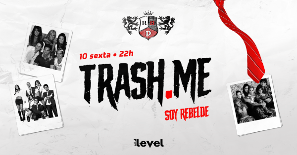 TRASH ME RBD em Caxias do Sul - Sympla
