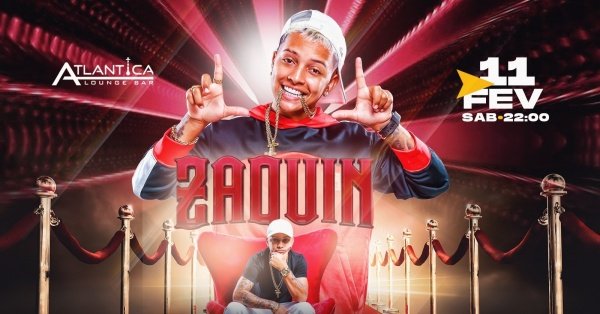 MC ZAQUIN | 11.02 | ATLÂNTICA LOUNGE em Balneário Camboriú - Sympla