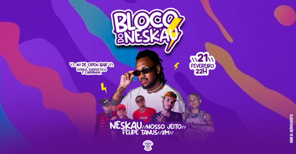 BLOCO DO NESKAU em Macaé - Sympla